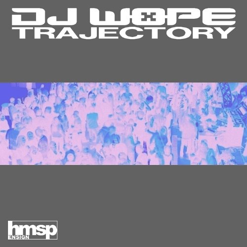 Amazon.com: Trajectory Volume 4 : DJ Wope: Digital Music