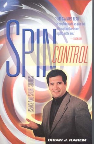 Spin Control: Karem, Brian J.: 9780967651613: Amazon.com: Books
