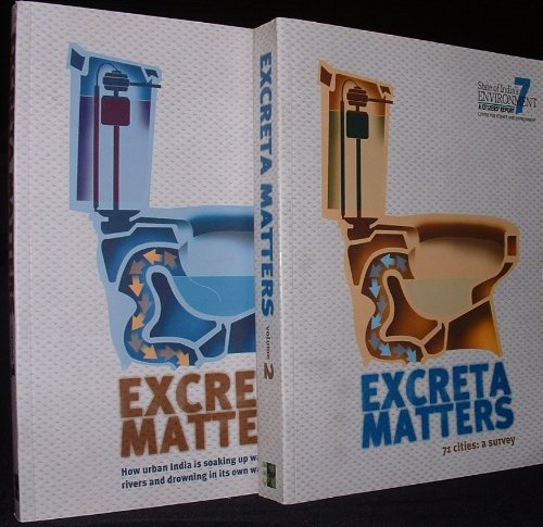 Excreta Matters Volume 1 & 2 State of India's Enviroment: A Citizen's ...