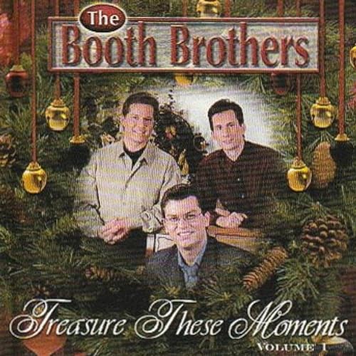 Amazon.com: Treasure These Moments, Vol. 1 : The Booth Brothers ...