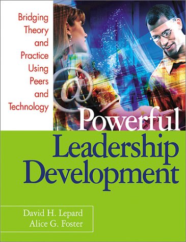 Buy Powerful Leadership Development: Bridging Theory and Practice Using ...