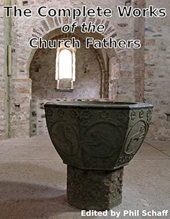 Amazon.com: The Complete Works of the Church Fathers: A total of 64 ...
