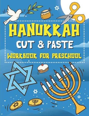 Hanukkah Cut & Paste Workbook for Preschool: Scissor Skills Activity ...