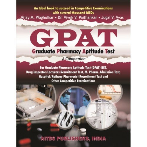 GPAT: A Companion 2013 & Other Competitive Examination in Pharmacy PB ...