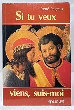 Amazon.com: si tu veux viens, suis-moi: 9782890390645: René Pageau: Libros