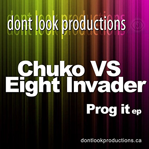 Play Prog It by Chuko, Eight Invader on Amazon Music