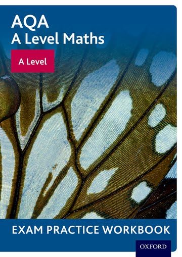 AQA A Level Maths: A Level Exam Practice Workbook: David Baker ...