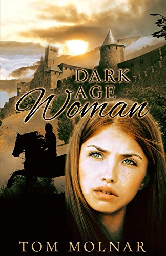 Dark Age Woman eBook : Molnar, Tom: Amazon.in: Kindle Store