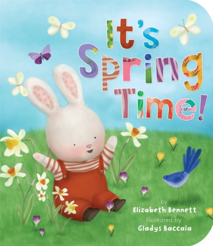Amazon.com: It's Spring Time!: 9781589256392: Bennett, Elizabeth ...