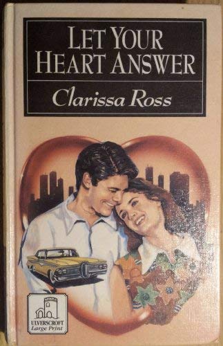 Amazon.com: Let Your Heart Answer (U): 9780708932100: Ross, Clarissa: Books