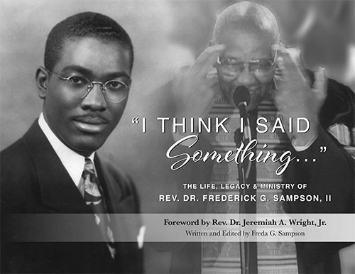 "I Think I Said Something..." The Life, Legacy & Ministry of Rev. Dr ...