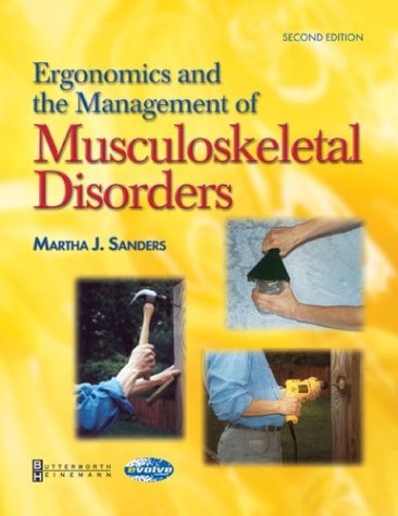 Ergonomics and the Management of Musculoskeletal Disorders ...