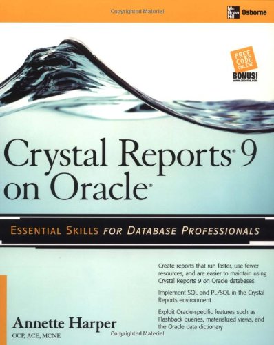 Crystal Reports 9 on Oracle (Database Professionals): Computer Science ...