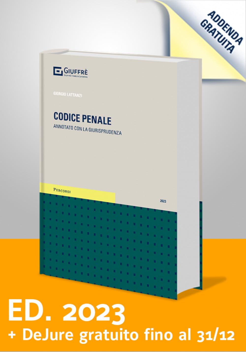 Codice penale annotato con la giurisprudenza (Italiano), Ed. 2023 ...
