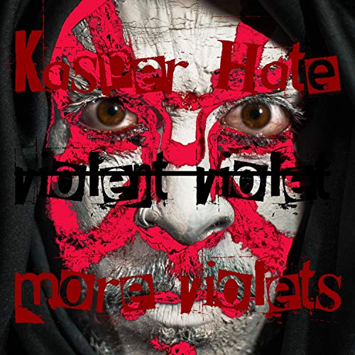 Violent Violet - More Violets [Explicit] by Kasper Hate on Amazon Music ...
