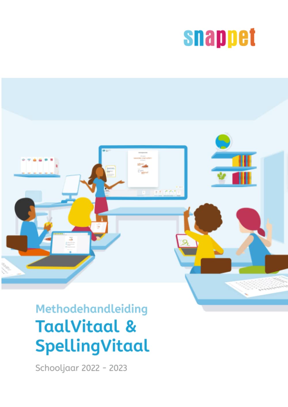 Snappet methodehandleiding TaalVitaal & SpellingVitaal: Schooljaar 2022 ...