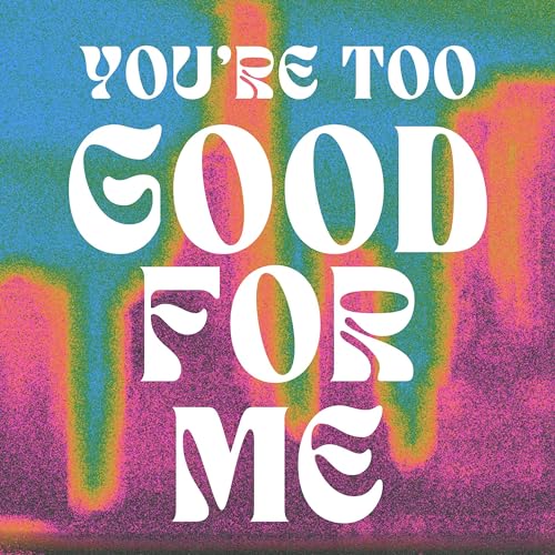Play you're too good for me by ege... on Amazon Music