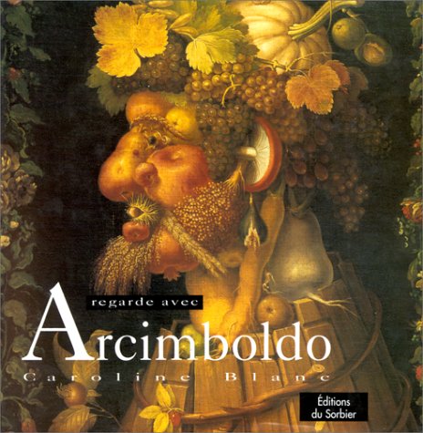 Amazon.com: Arcimboldo: 9782732036151: Books