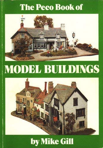 Peco Book of Model Buildings: Mike Gill: 9780900586552: Amazon.com: Books
