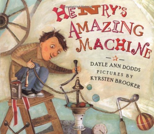 Henry's Amazing Machine: Amazon.co.uk: Dodds, Dayle Ann, Brooker ...
