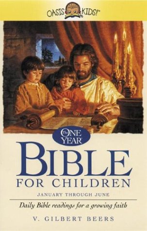 The One Year Bible for Children: Daily Bible Readings for a Growing ...