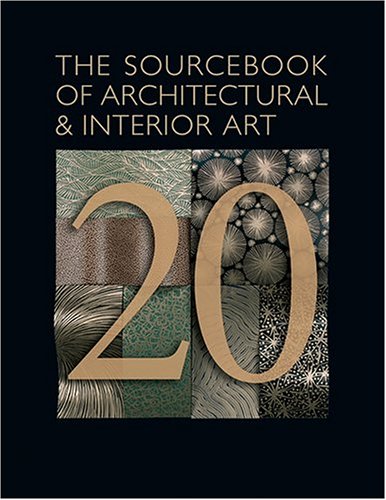 The Sourcebook of Architectural & Interior Art 20: GUILD Sourcebooks ...