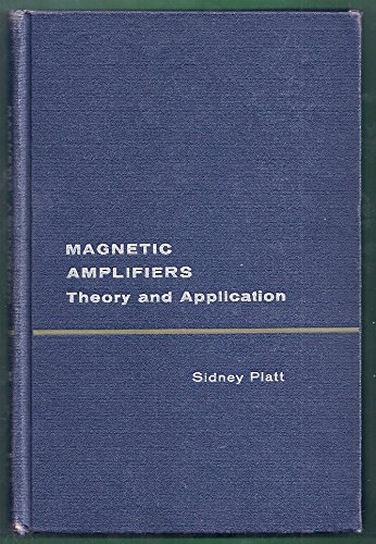 Magnetic Amplifiers: Theory and Application;: Platt, Sidney;: Amazon ...
