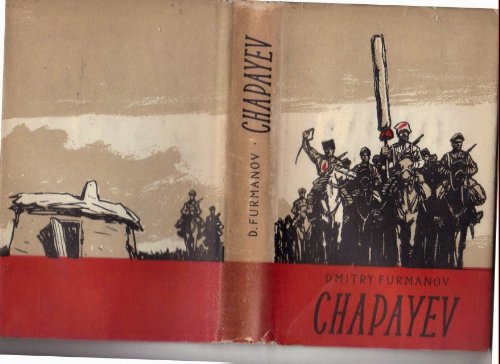 Chapayev. With a portrait: Amazon.co.uk: Dmitry Andreevich Furmanov: Books
