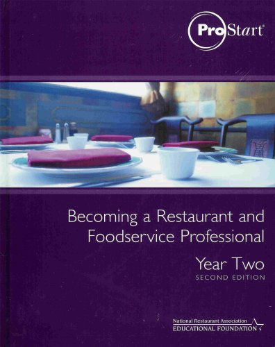 ProStart: Becoming a Restaurant and Foodservice Professional (Year Two ...
