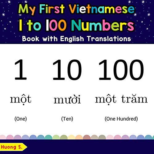 My First Vietnamese 1 to 100 Numbers Book with English Translations ...