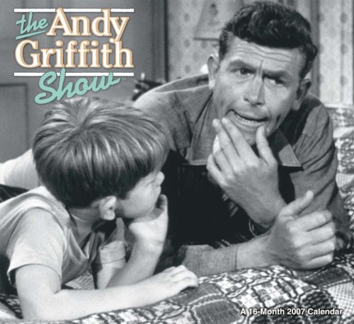 The Andy Griffith Show 2007 Calendar: 9780768877229: Amazon.com: Office ...