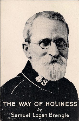 The Way of Holiness: Samuel Logan Brengle: 9780880191197: Amazon.com: Books