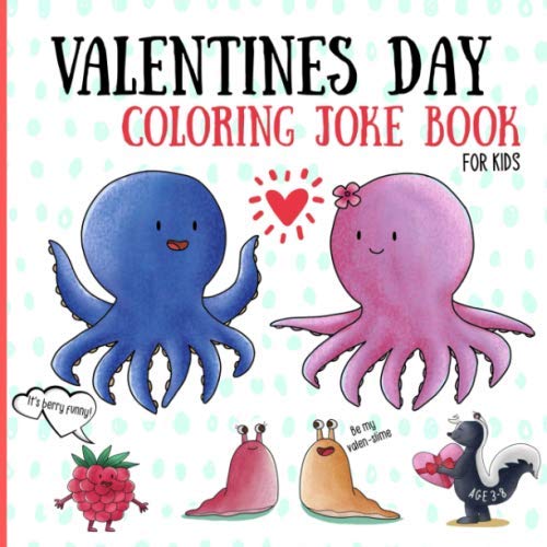 Valentines Day Coloring Joke Book: For Kids. The gift of Love ...