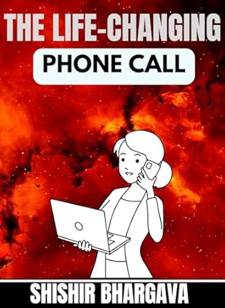 The Life-changing Phone call at the Work eBook : Bhargava, Shishir ...