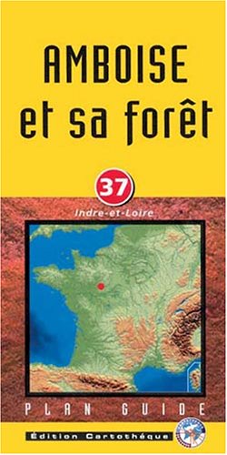 Amazon.fr - Plan de ville : Amboise et sa forêt - Livres