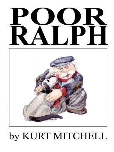 Poor Ralph - Kindle edition by Mitchell, Kurt, Mitchell, Kurt. Children Kindle eBooks @ Amazon.com.