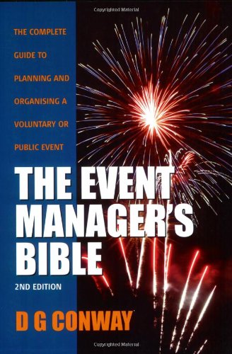 The Event Manager's Bible: The Complete Guide to Planning and ...