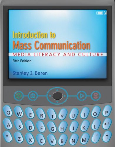 Introduction to Mass Communication: Media Literacy and Culture with ...