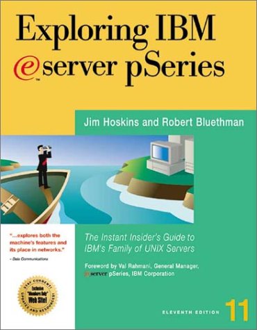 『Exploring IBM Eserver Pseries: The Instant Insider on IBM's - 読書メーター