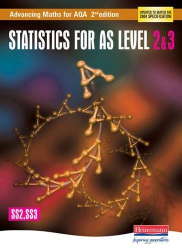 Advancing Maths for AQA: Statistics 2 & 3 2nd Edition (SS2 & SS3) (AQA ...