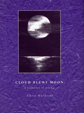 Cloud Blunt Moon: Chris Mulhern: 9780906228463: Amazon.com: Books