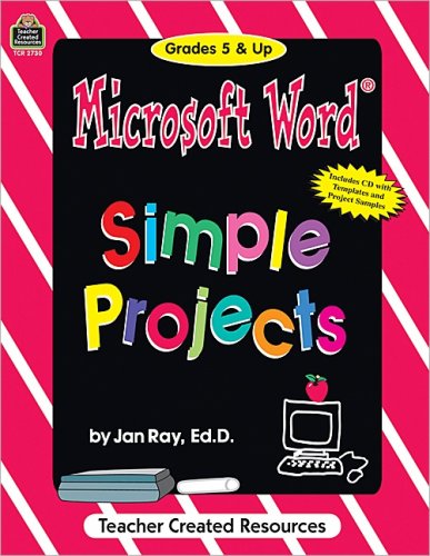 Amazon.com: Microsoft Word Simple Projects: 9781576907306: Ray, Jan: Books
