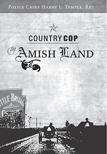 Amazon.com: Country Cop in Amish Land: 9781517197605: Temple, Harry: Books