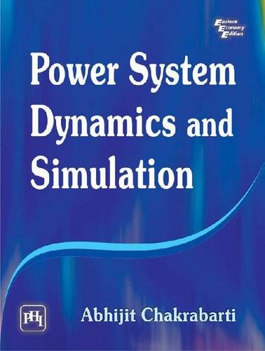 Power System Dynamics and Simulation : Chakrabarti A: Amazon.in: Books