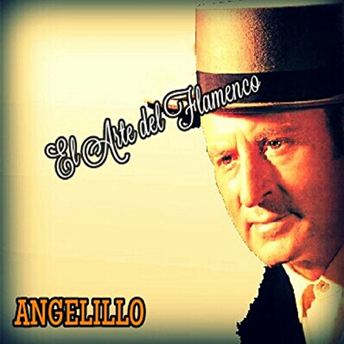 Angelillo - El Arte del Flamenco de Angelillo en Amazon Music - Amazon.es