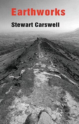 Earthworks: Amazon.co.uk: Carswell, Stewart: 9781912876587: Books
