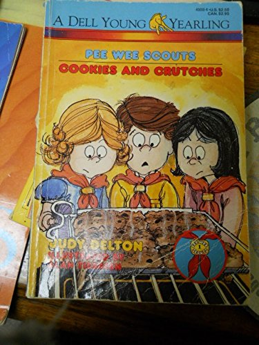 Cookies and Crutches (Pee Wee Scouts): Judy Delton: Amazon.com: Books