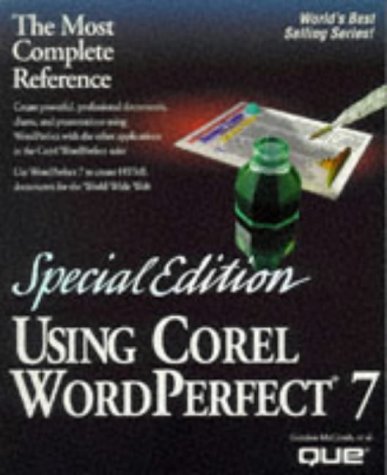 Special Edition Using Corel Wordperfect 7: McComb, Gordon, Acklen ...