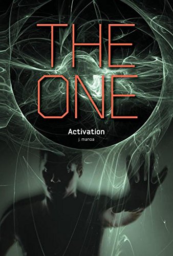 Amazon.com: Activation (The One, 6): 9781680760552: Manoa, J.: Books