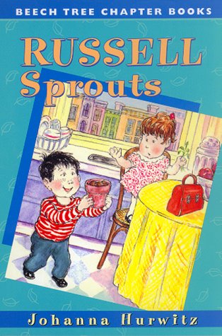 Russell Sprouts: Johanna Hurwitz: 9780688166670: Amazon.com: Books